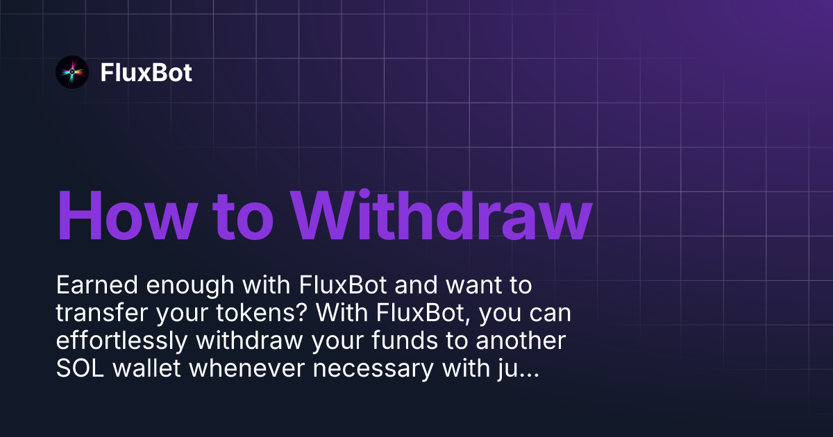 How to Withdraw | FluxBot