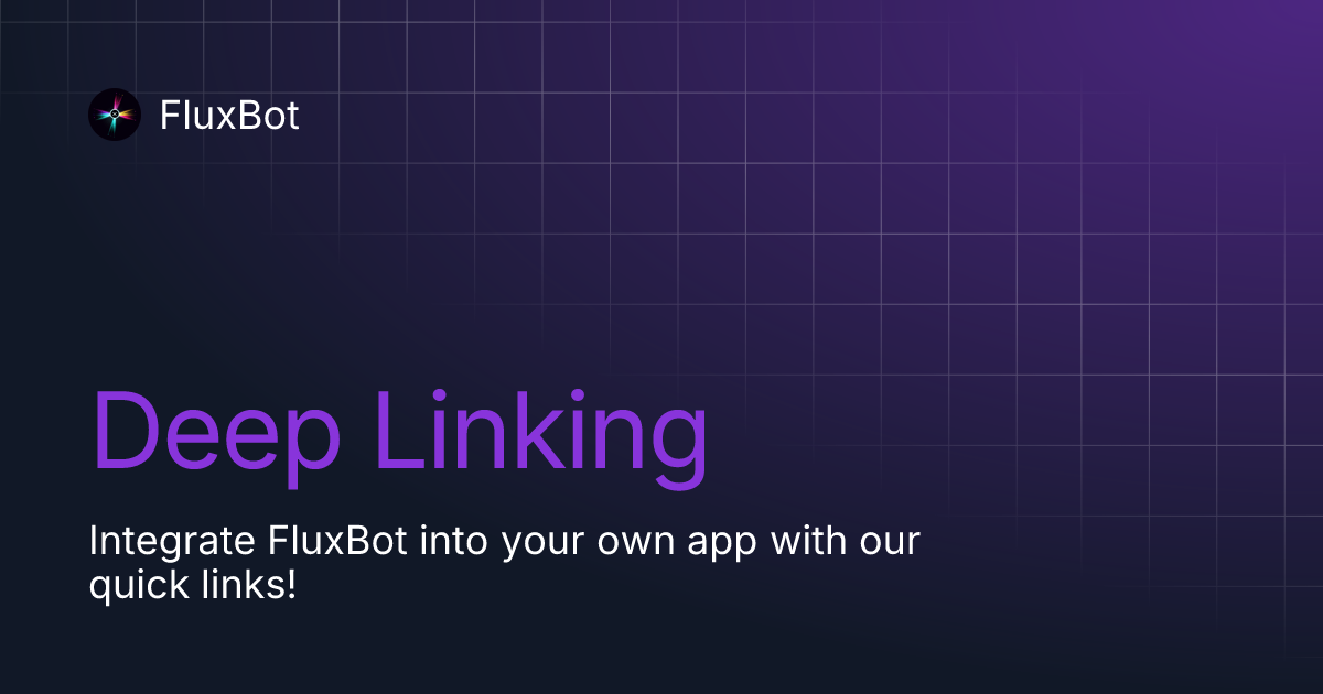 Deep Linking | FluxBot