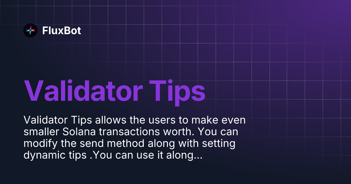 Validator Tips | FluxBot